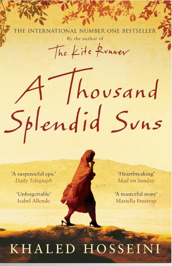 A THOUSAND SPLENDID SUNS by KHALED HOSSEINI – Bookwormsdenn