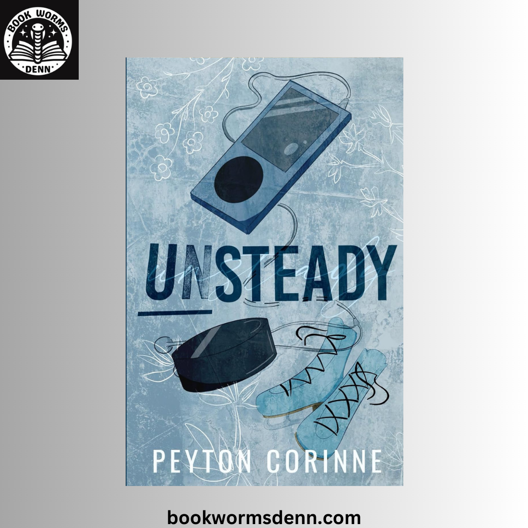 Unsteady BY Peyton Corinne – Bookwormsdenn
