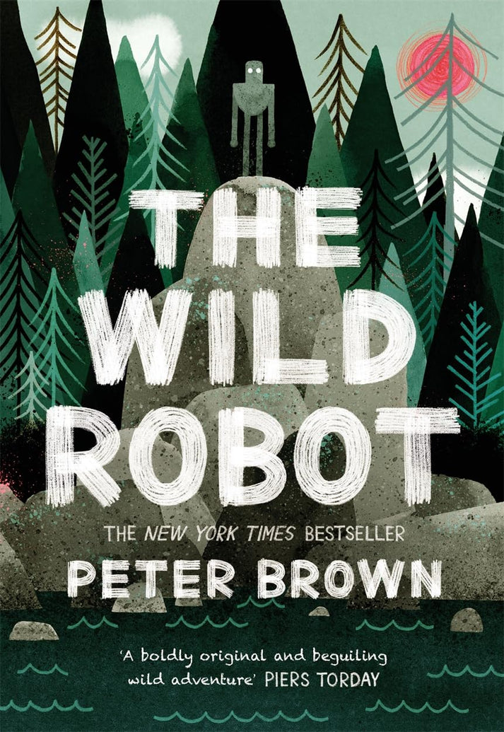 (The Wild Robot #1) The Wild Robot BY Peter Brown – Bookwormsdenn