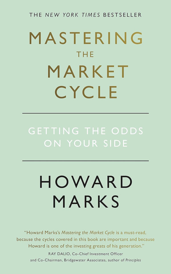 Mastering The Market Cycle: Getting the Odds on Your Side BY Howard Ma ...