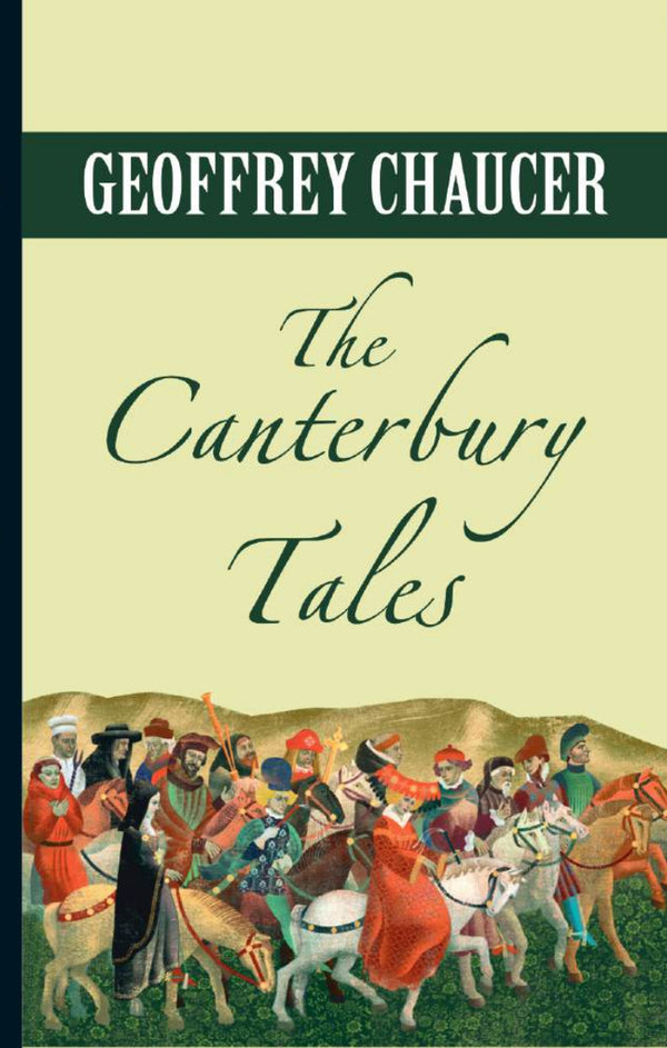 The Canterbury Tales BY Geoffrey Chaucer – Bookwormsdenn